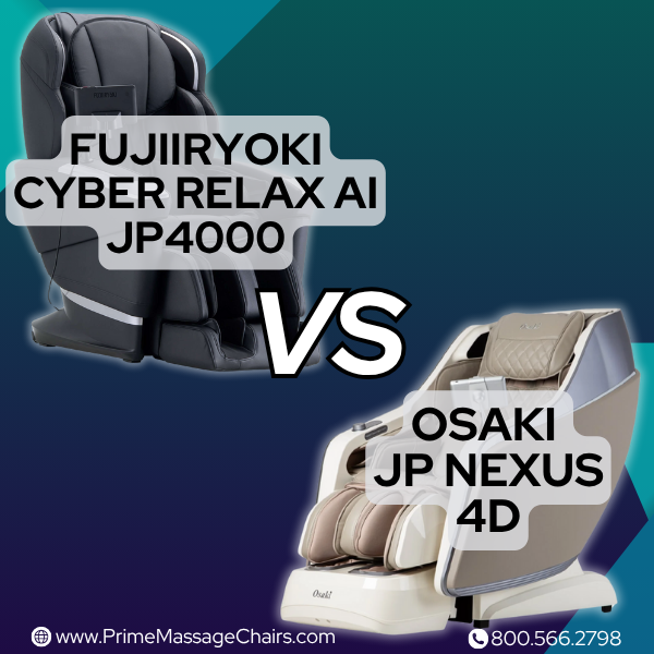 Fujiiryoki Cyber Relax AI JP4000 vs. Osaki JP Nexus 4D — Prime Massage ...