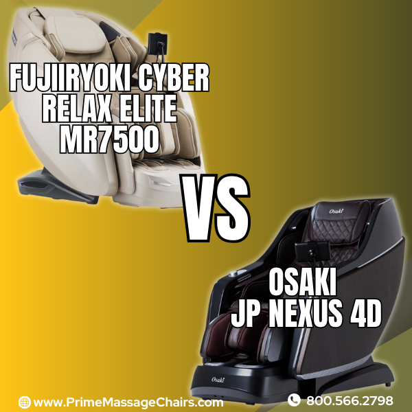 Fujiiryoki Cyber Relax Elite MR7500 vs. Osaki JP Nexus 4D — Prime ...