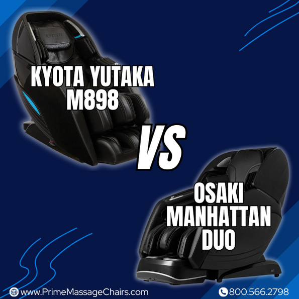 Kyota Yutaka M898 vs Osaki Manhattan Duo — Prime Massage Chairs