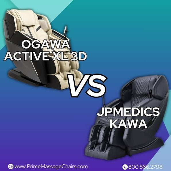 Massage Chair Comparison: Ogawa Active XL 3D vs JPMedics Kawa — Prime Massage Chairs