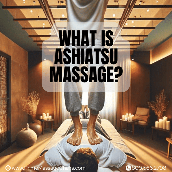 What is Ashiatsu Massage? Learn about the Benefits. — Prime Massage Chairs